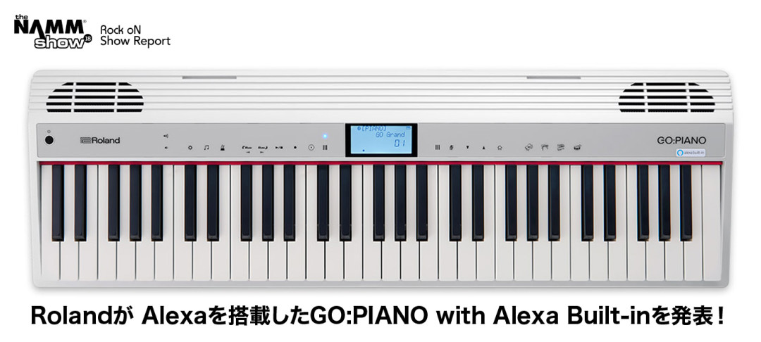 RolandがAlexaを搭載したGO:PIANO with Alexa Built-inを発表！ | Rock oN Company ...