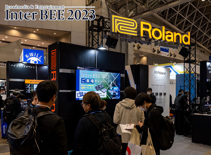 Inter BEE 2023 : Roland | Rock oN Company | DTM DAW 音響機器